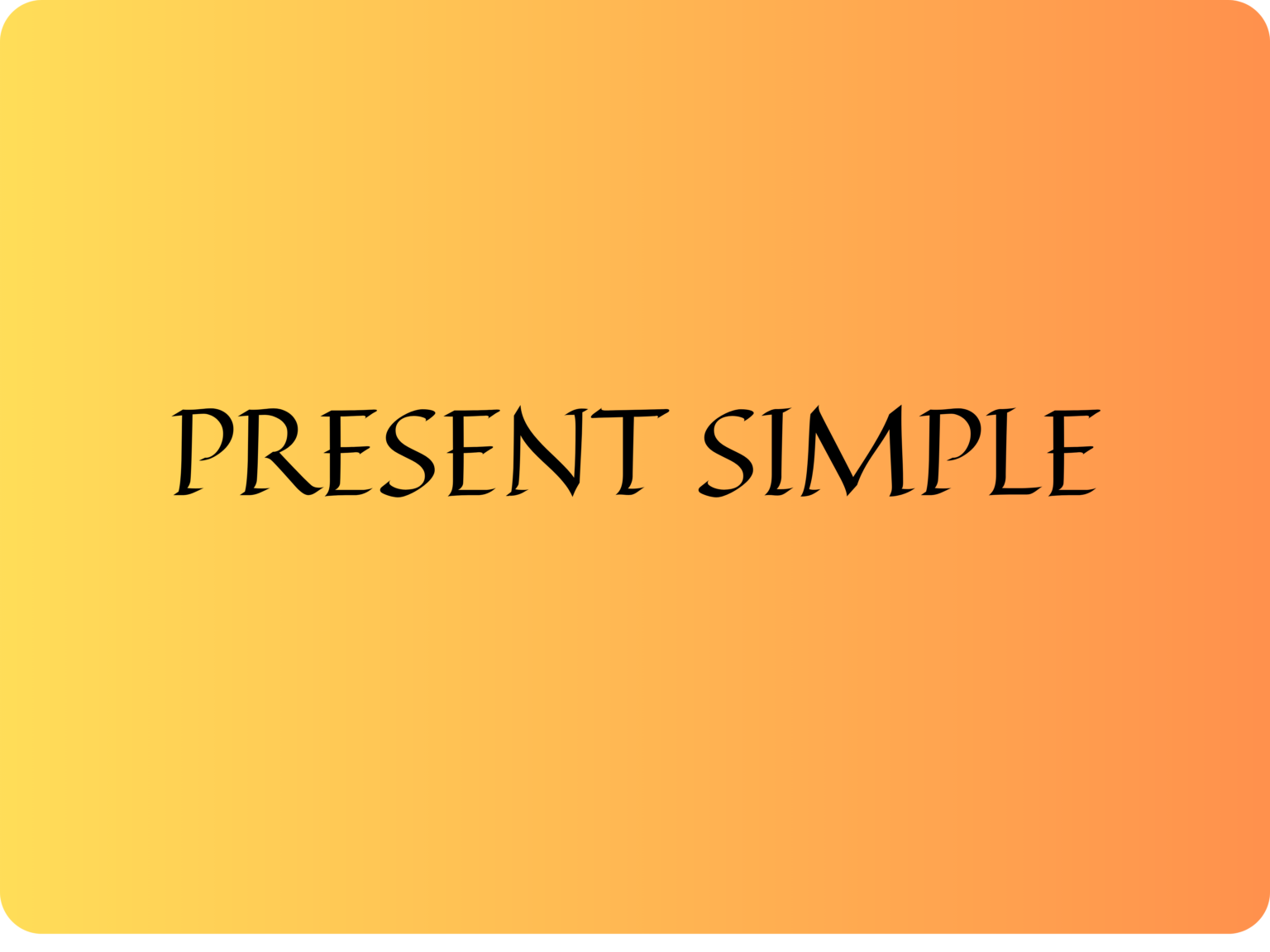 Present Simple kiedy używamy, budowa czasu Present Simple - ComfEnglish